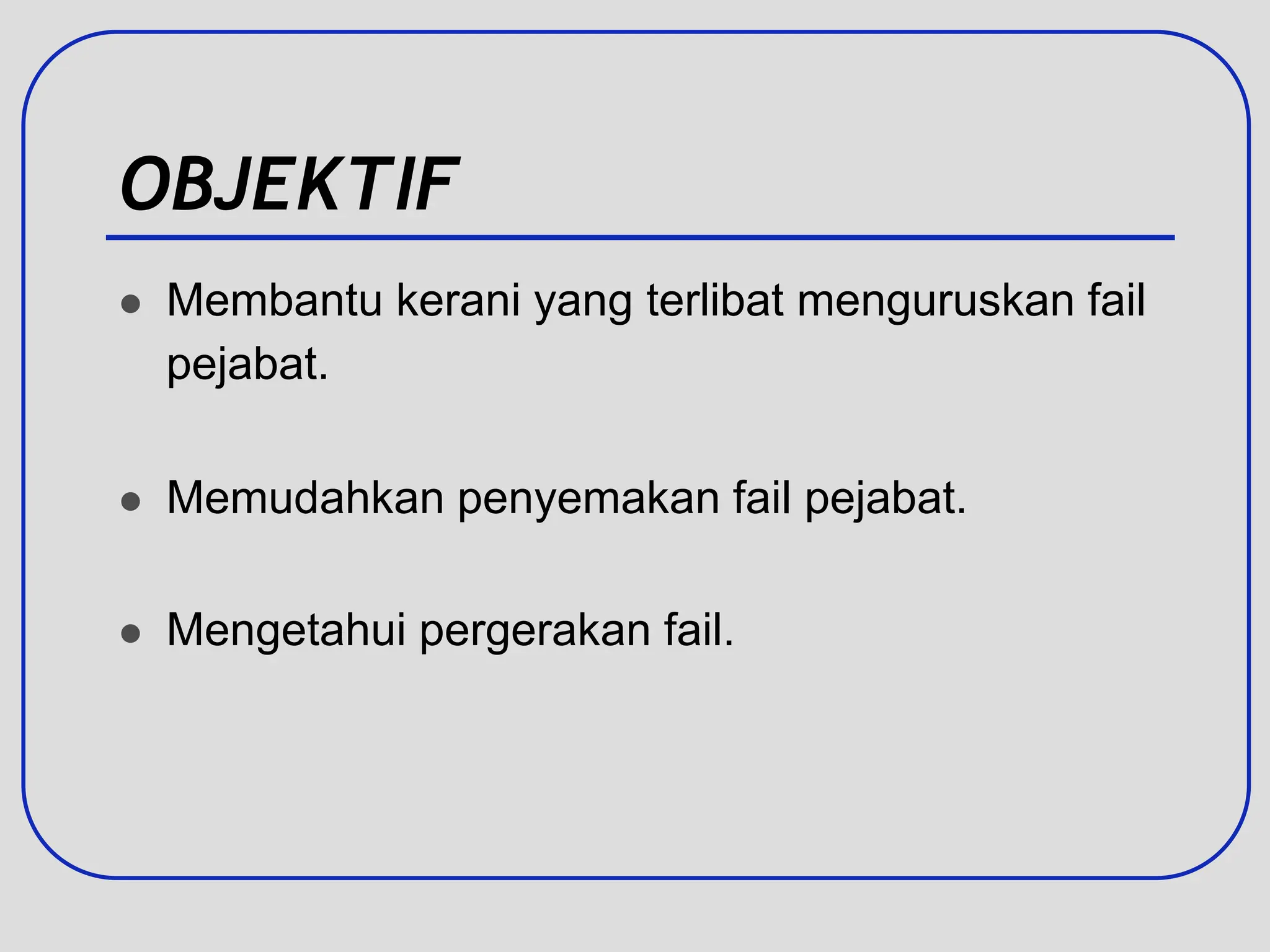 SISTEM PENGURUSAN FAIL DAN SURAT PEJABAT.ppt