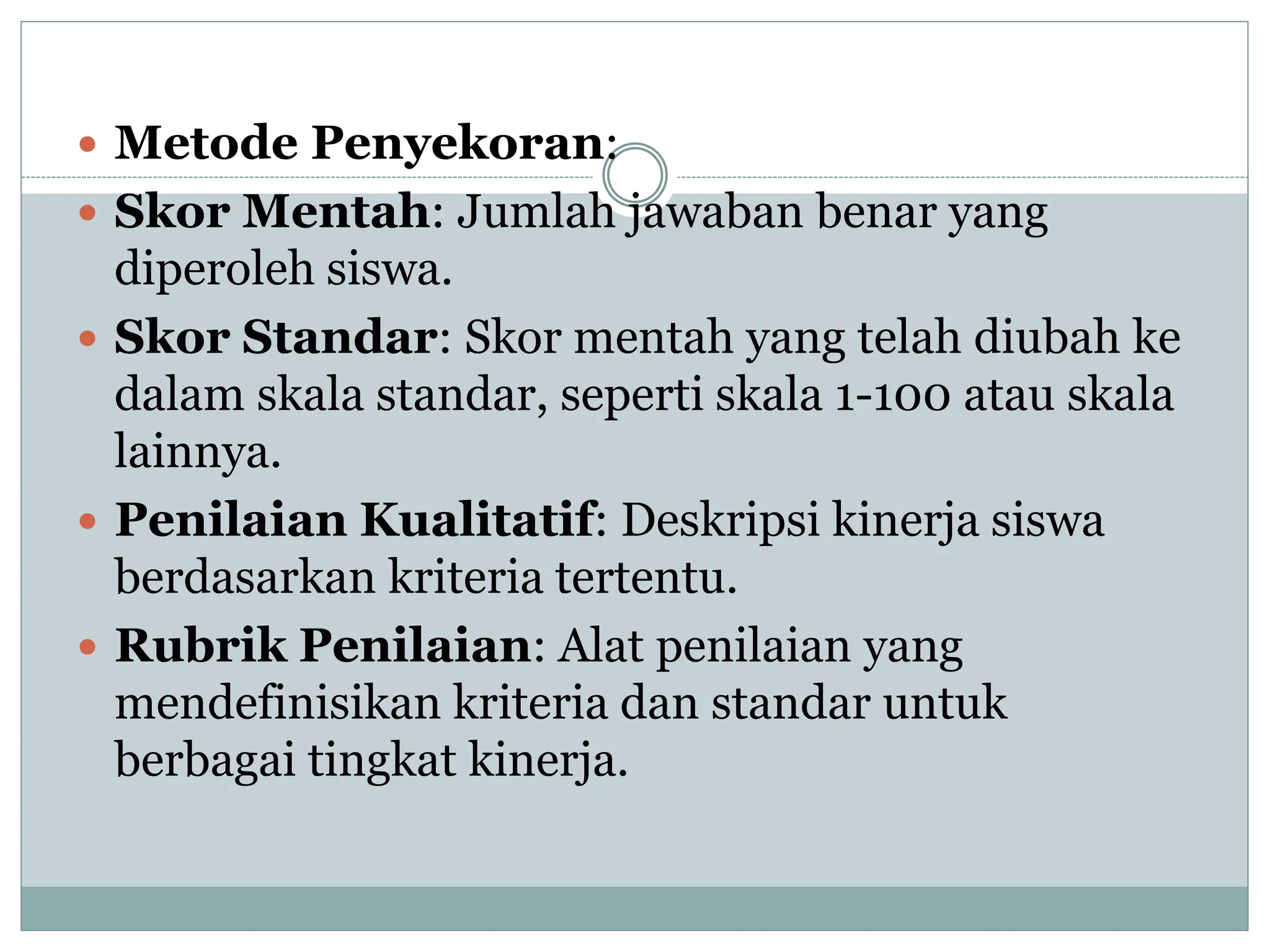 Sistem Penilaian Tes.pptxudjdnrndbxbxbxb | PPTX