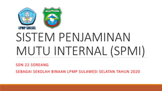 SISTEM PENJAMINAN MUTU INTERNAL (SPMI).pptx