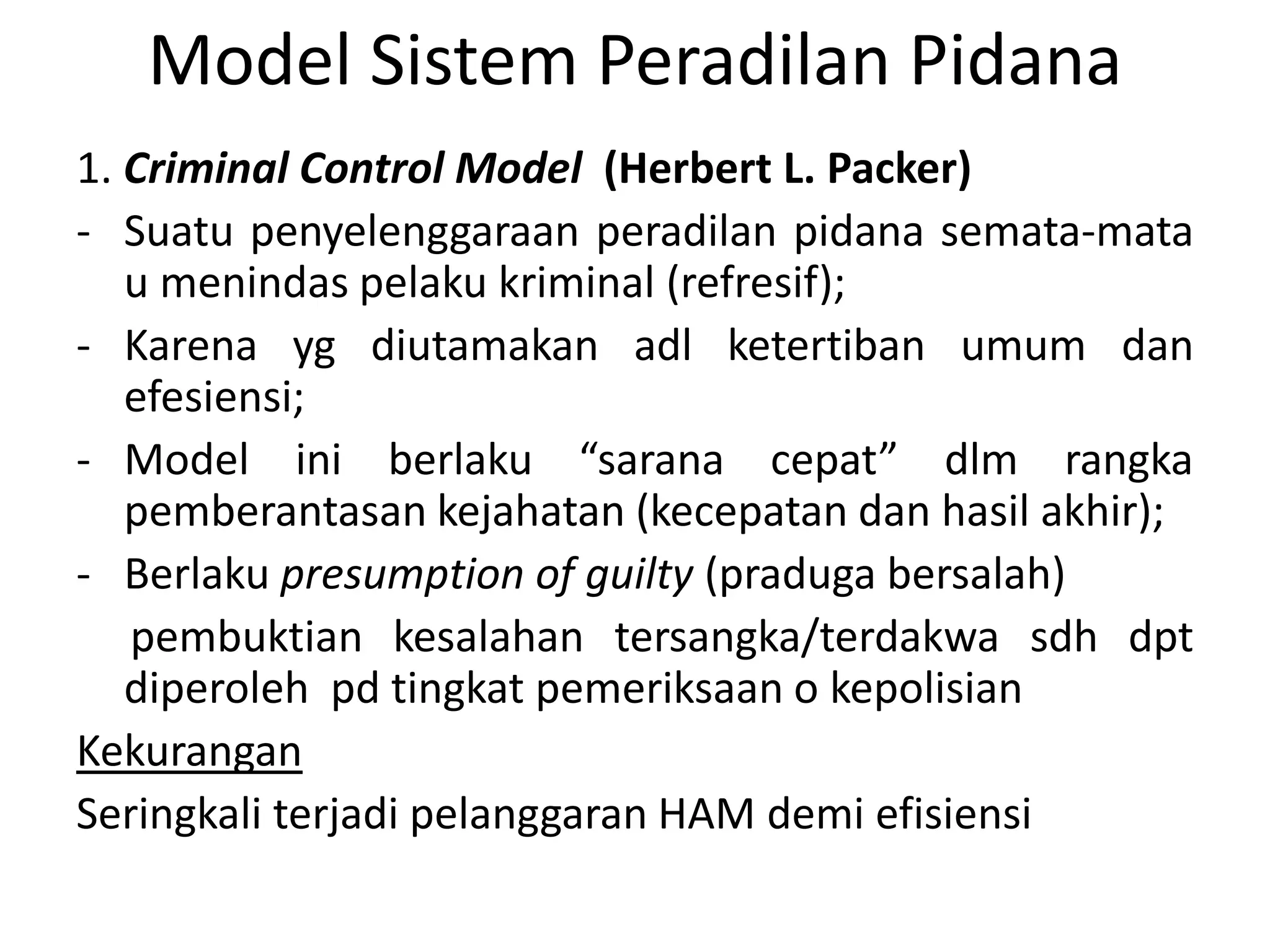 SISTEM PERADILAN PIDANA jwuuttgahhhyeyuwjwj | PPT