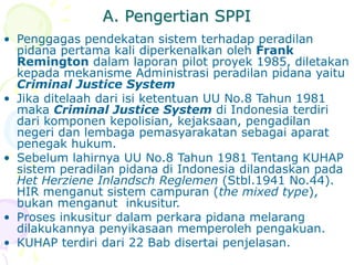 SISTEM_PERADILAN_PIDANA_INDONESIA.ppt