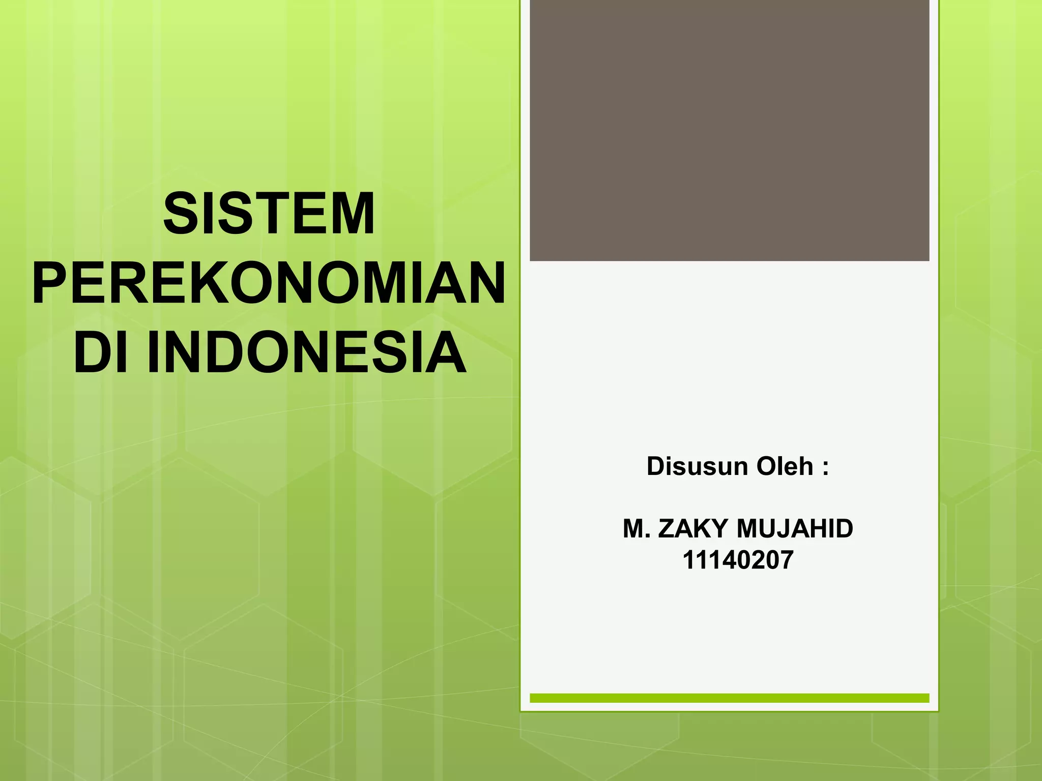 Sistem perekonomian di indonesia | PPTX