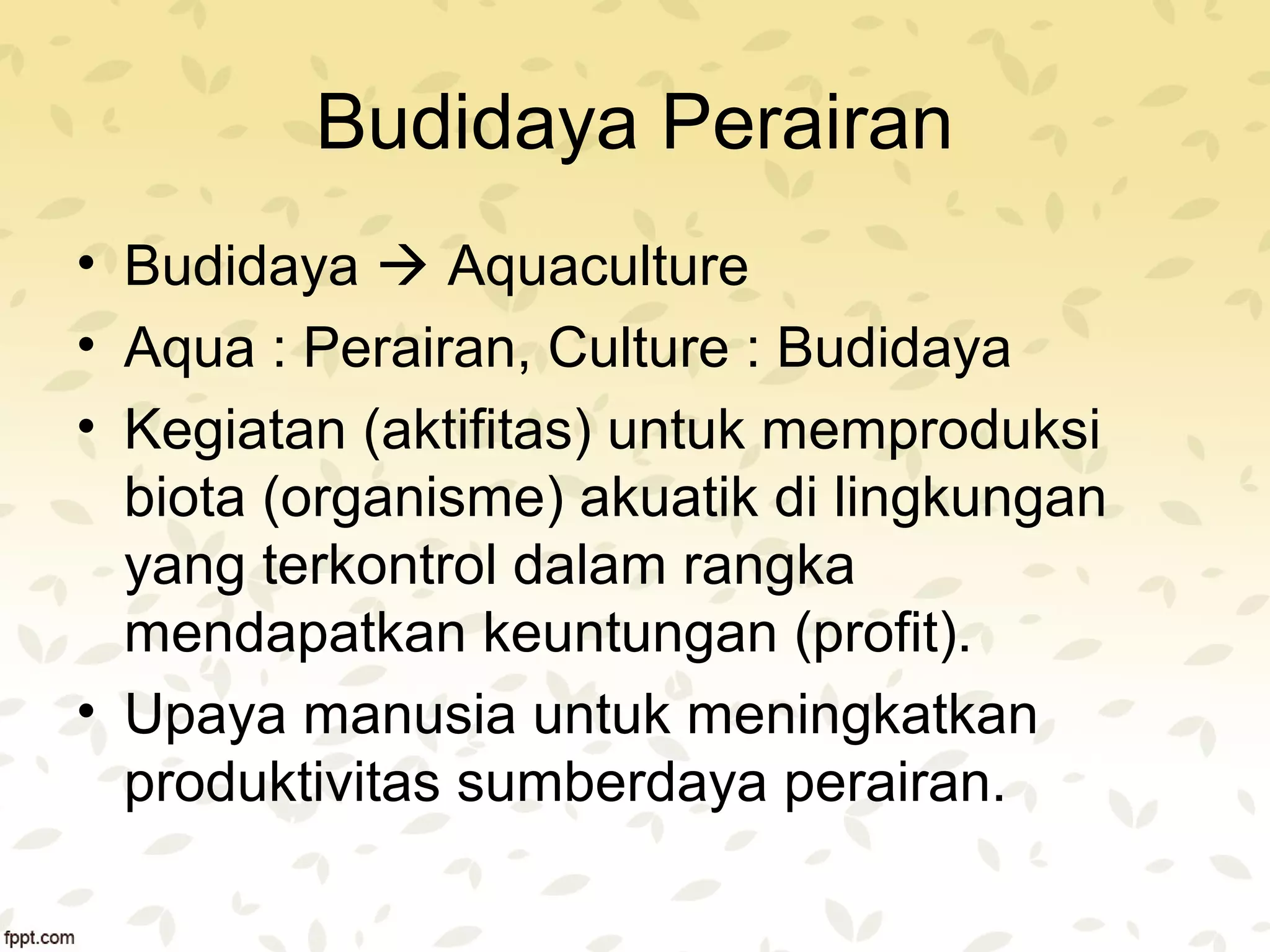 Sistem perikanan budidaya | PPT