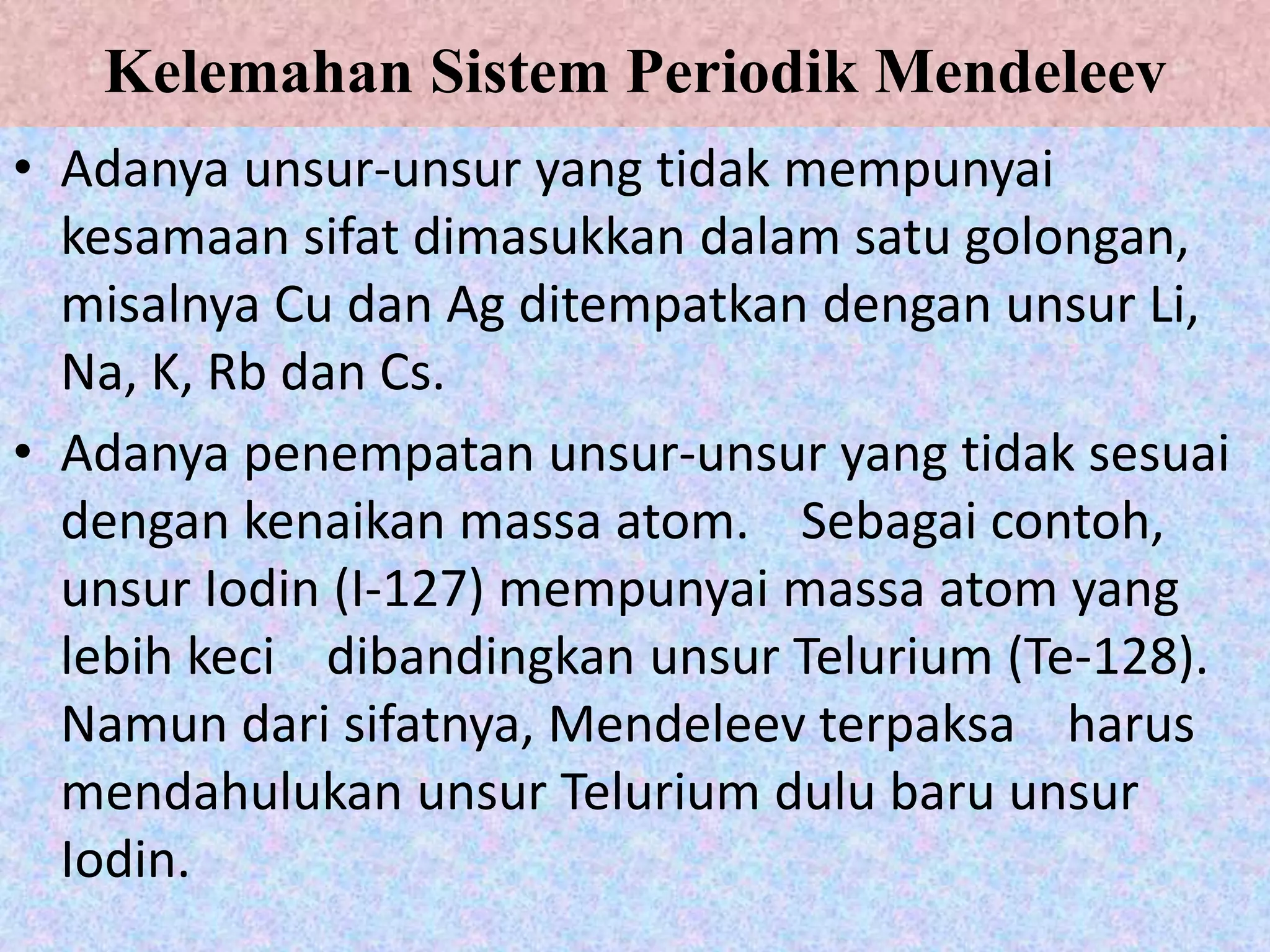 Sistem periodik ppt ( mendeleev dan modern) | PPTX