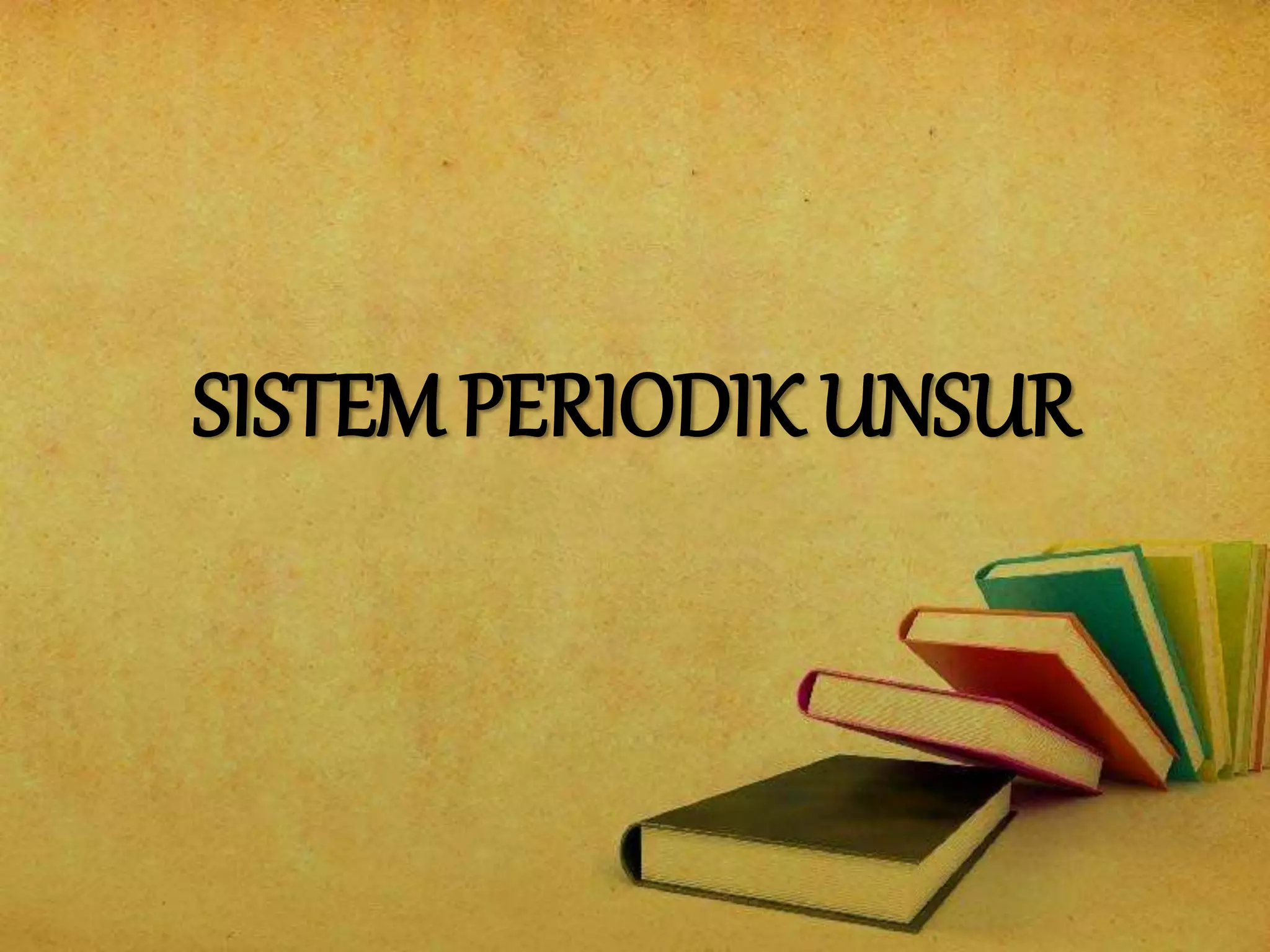 Sistem periodik unsur | PPTX