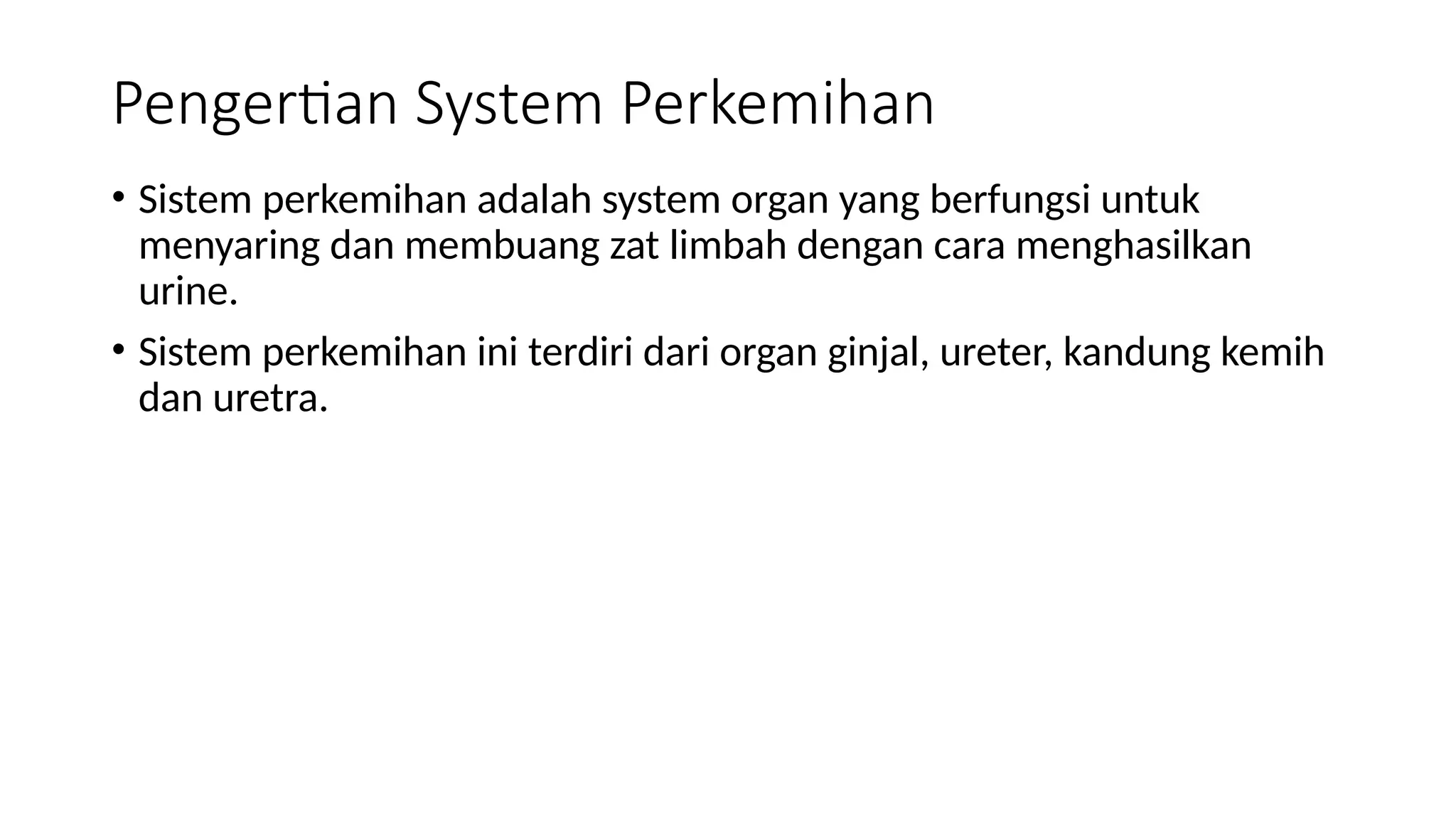SISTEM PERKEMIHAN manusia dalam pelajaran askep.pptx