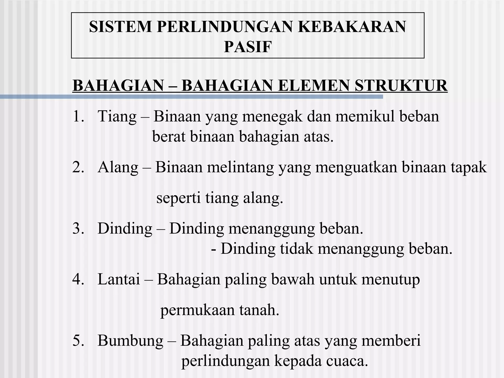 Sistem perlindungan kebakaran pasif | PPT