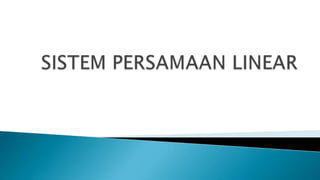 Sistem persamaan linear | PPT