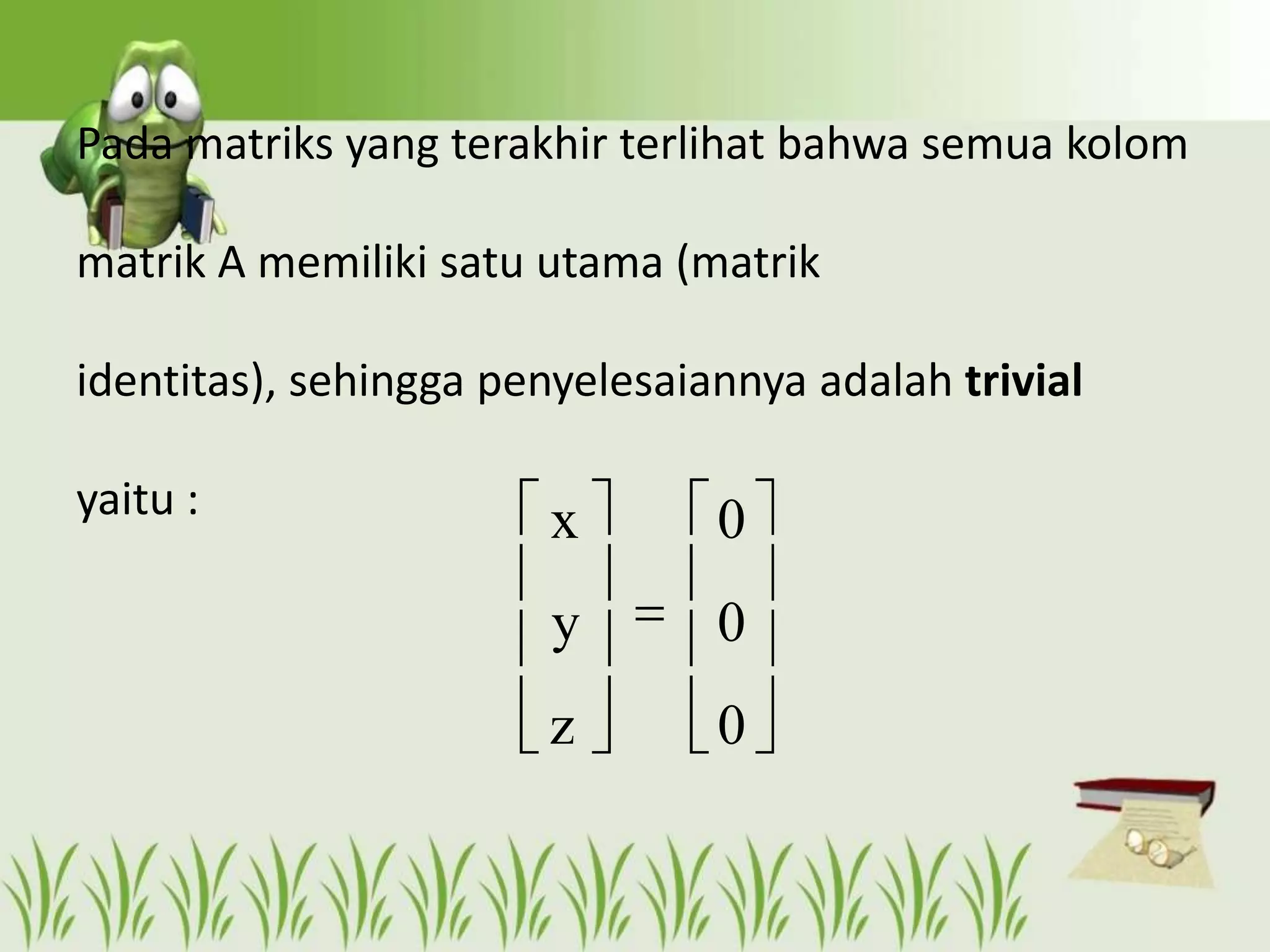 Sistem persamaan linear homogen | PPTX