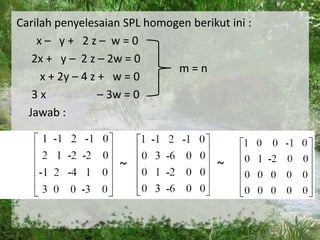 Sistem persamaan linear homogen | PPTX