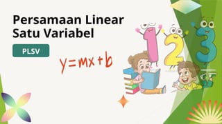 Sistem Persamaan Linear Satu Variabel.pptx