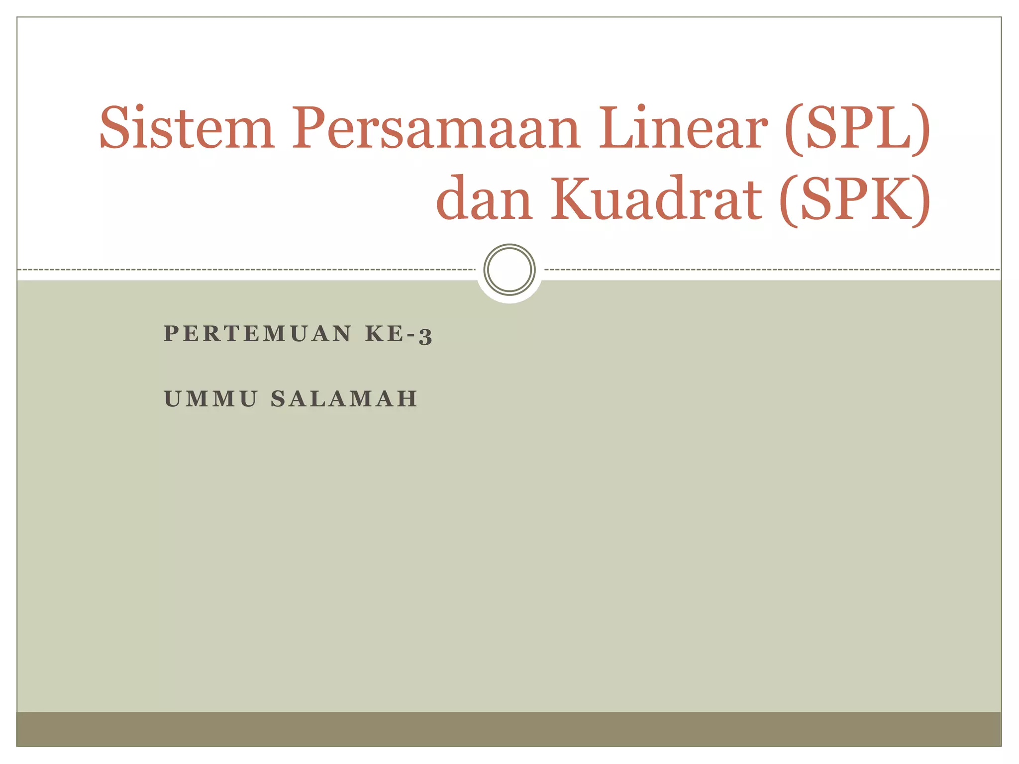 Sistem persamaan linear (spl) | PPTX