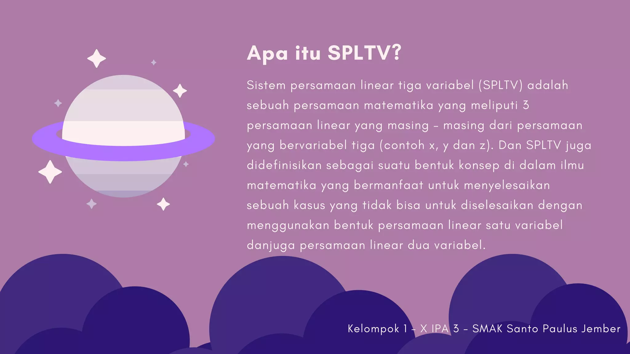 Sistem Persamaan Linear Tiga Variabel - Kelompok 1 X IPA 3 SMAK SANTO ...