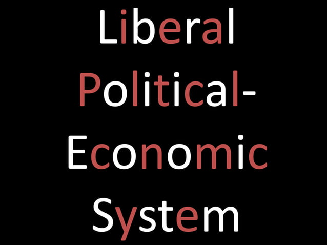 Sistem politik ekonomi liberal | PPTX