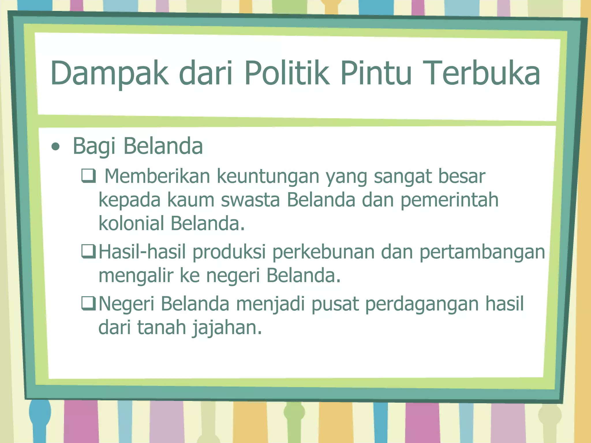 POLITIK PINTU TERBUKA BELANDA | PPTX