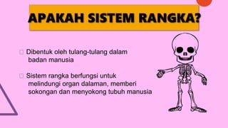 SISTEM RANGKA MANUSIA TAHUN 5 20241.pptx