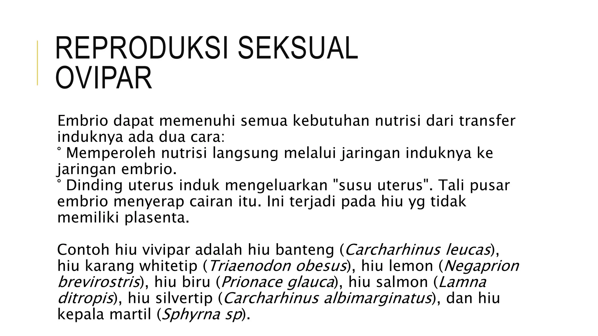 Sistem Reproduksi Pada Hiu dan Paus | PPTX