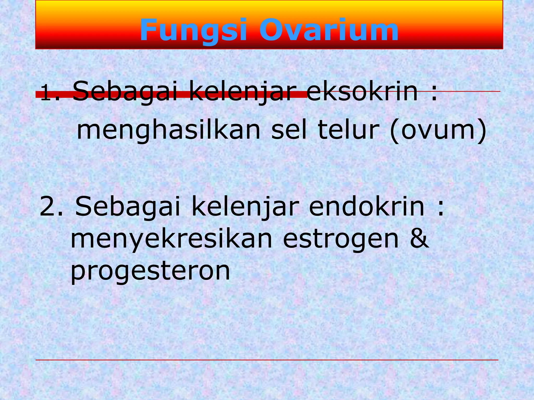 Sistem Reproduksi Wanita | PPTX