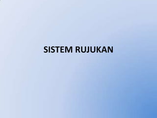 Sistem rujukan | PPTX