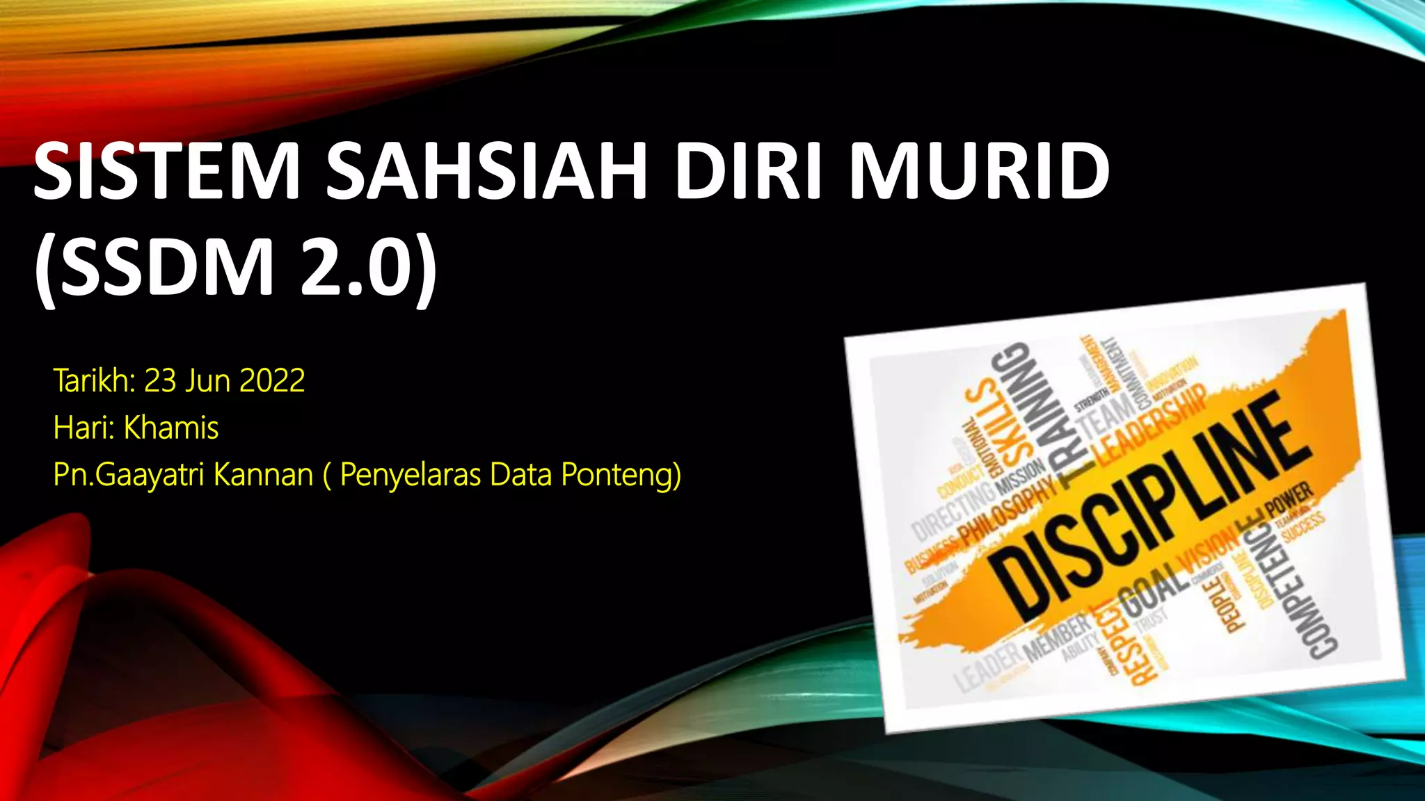 SISTEM SAHSIAH DIRI MURID (SSDM 2.pptx