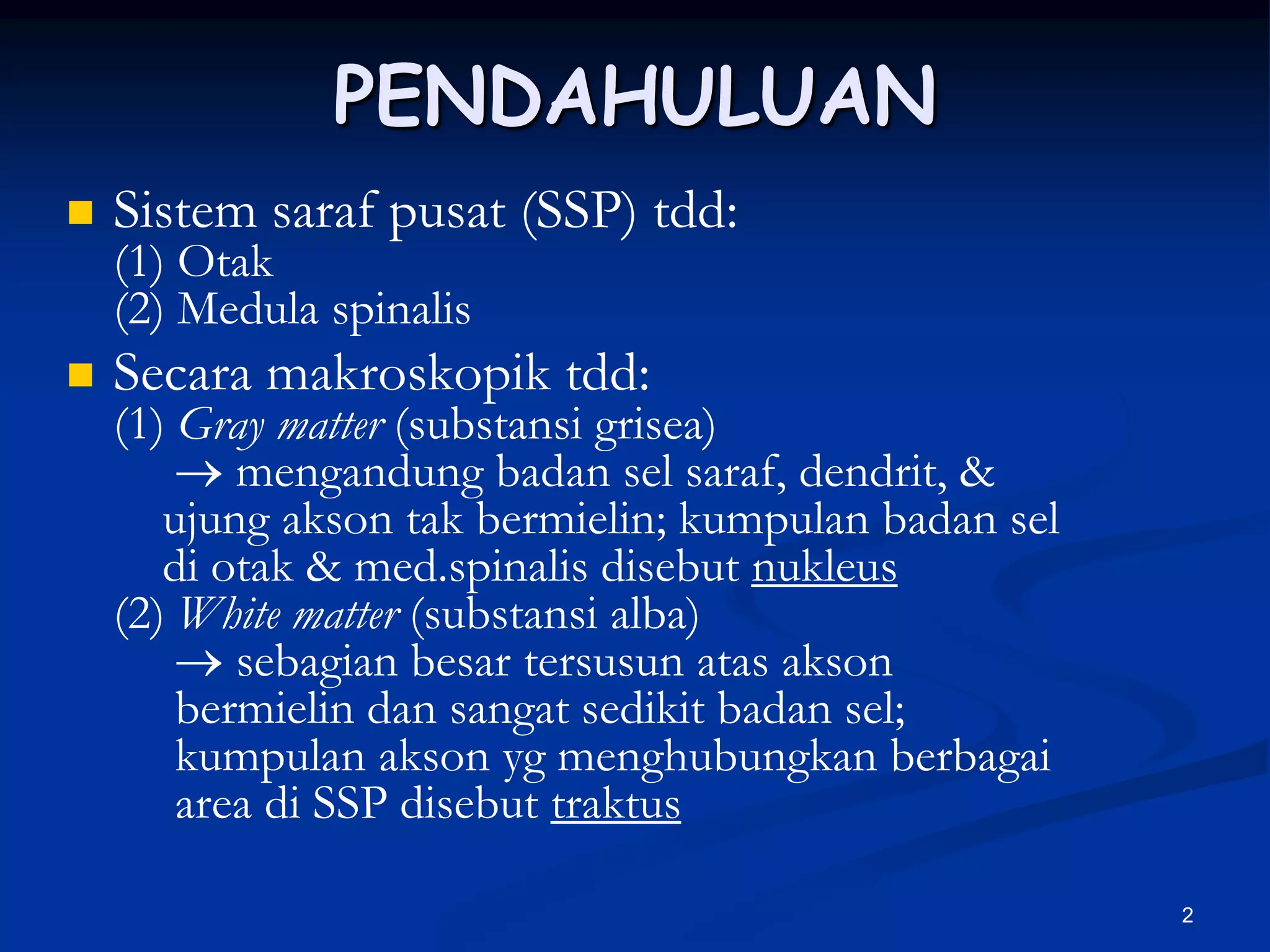 Sistem saraf pusat anatomi faal | PPTX