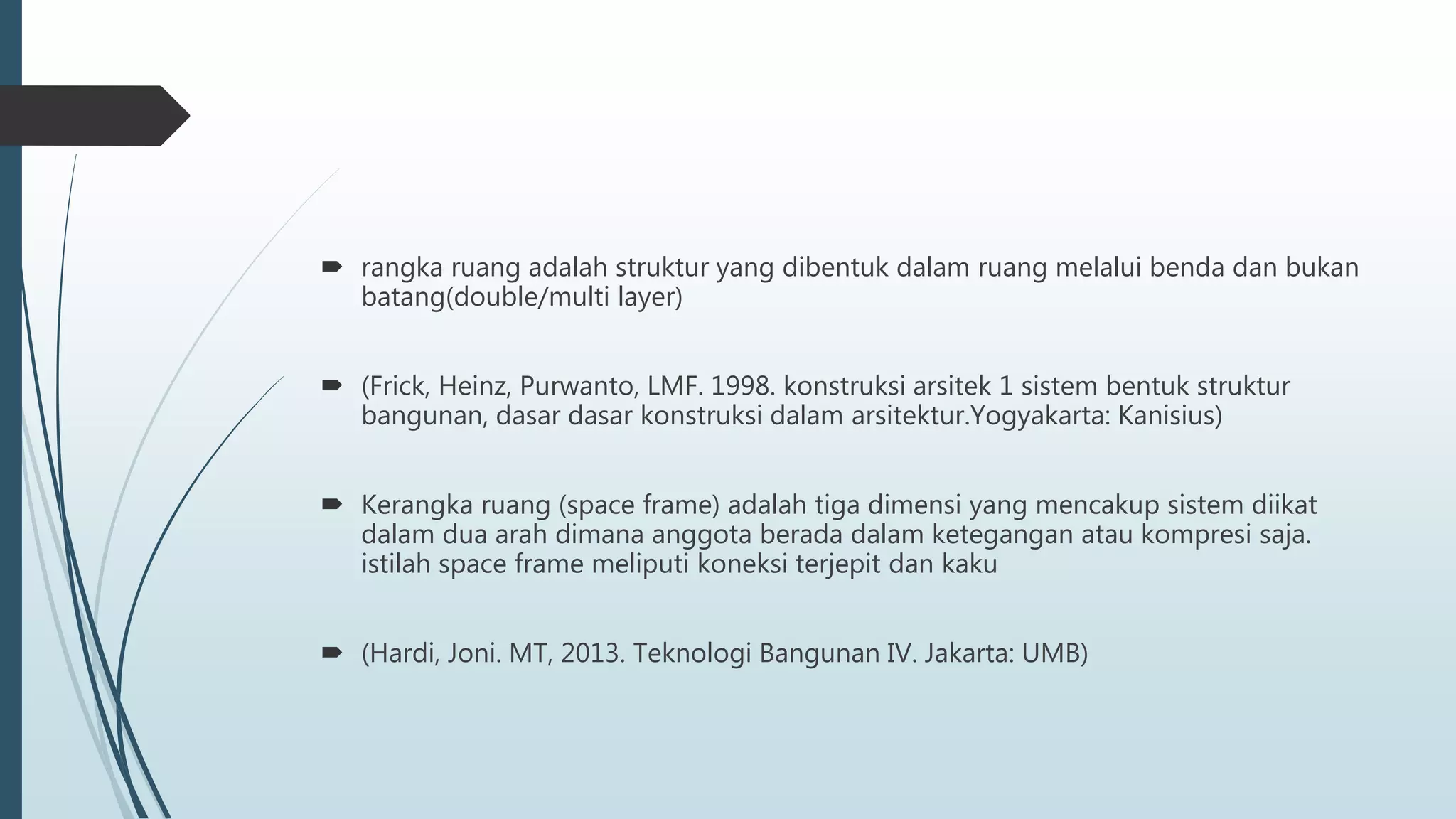 Sistem struktur rangka ruang (space frame) | PPTX