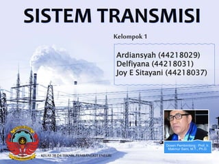 SISTEM TRANSMISI TENAGA LISTRIK | PPTX
