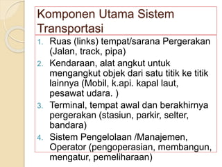 Sistem transportasi pertemuan ke 1 | PPTX