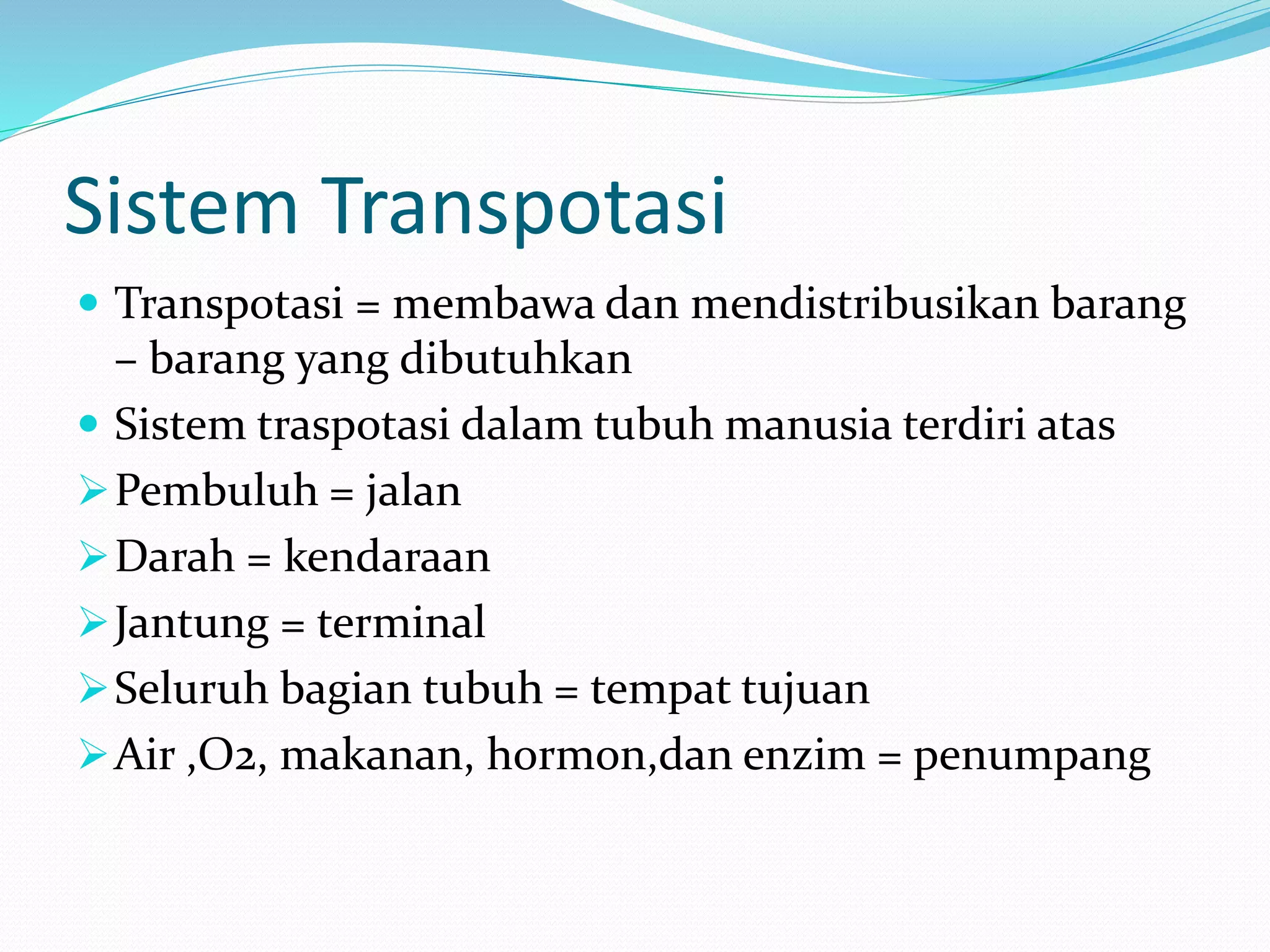 Sistem transpotasi manusia | PPT