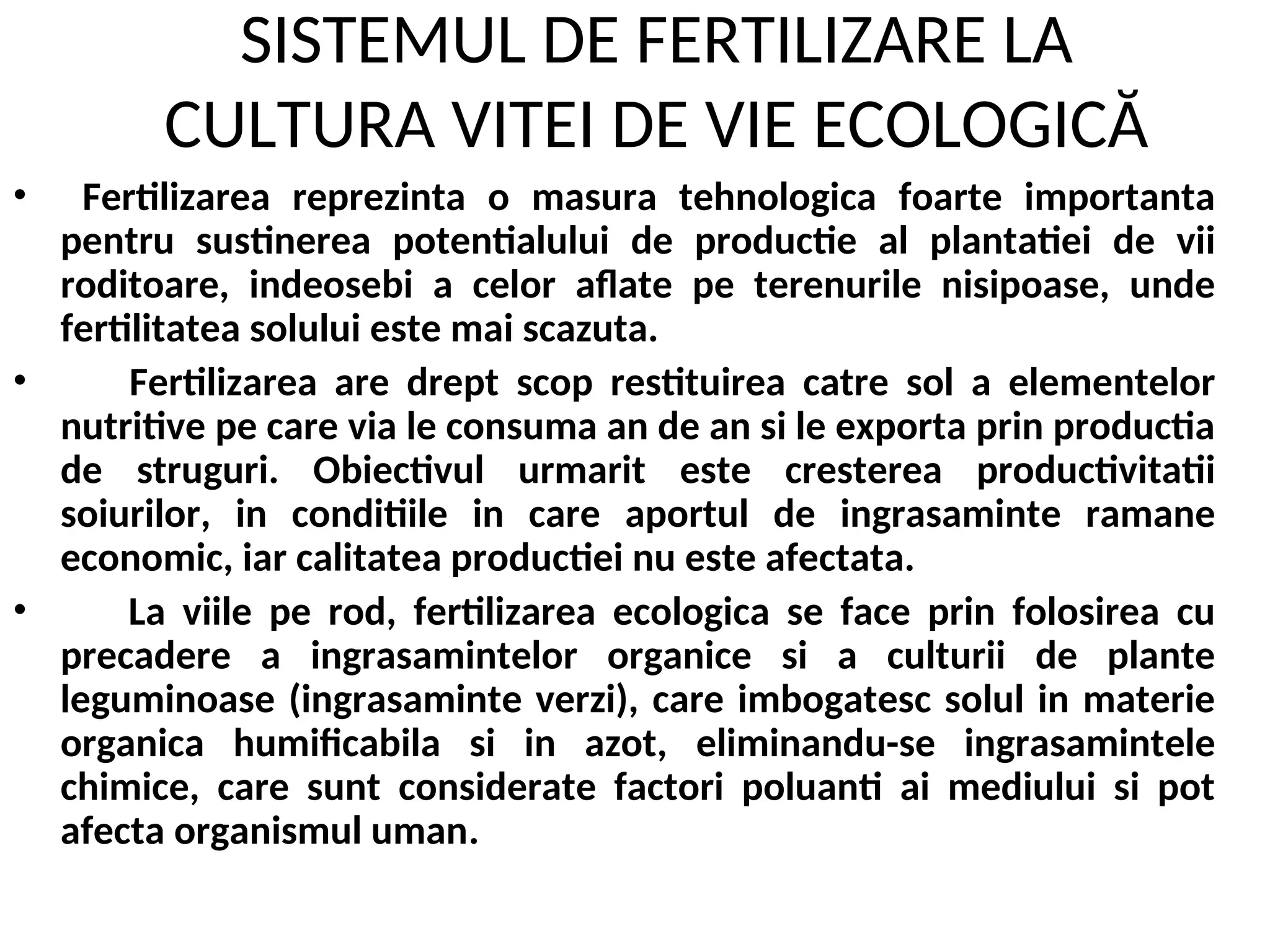 SISTEMUL DE FERTILIZARE LA CULTURA VITEI DE VIE ECOLOGICĂ.ppt