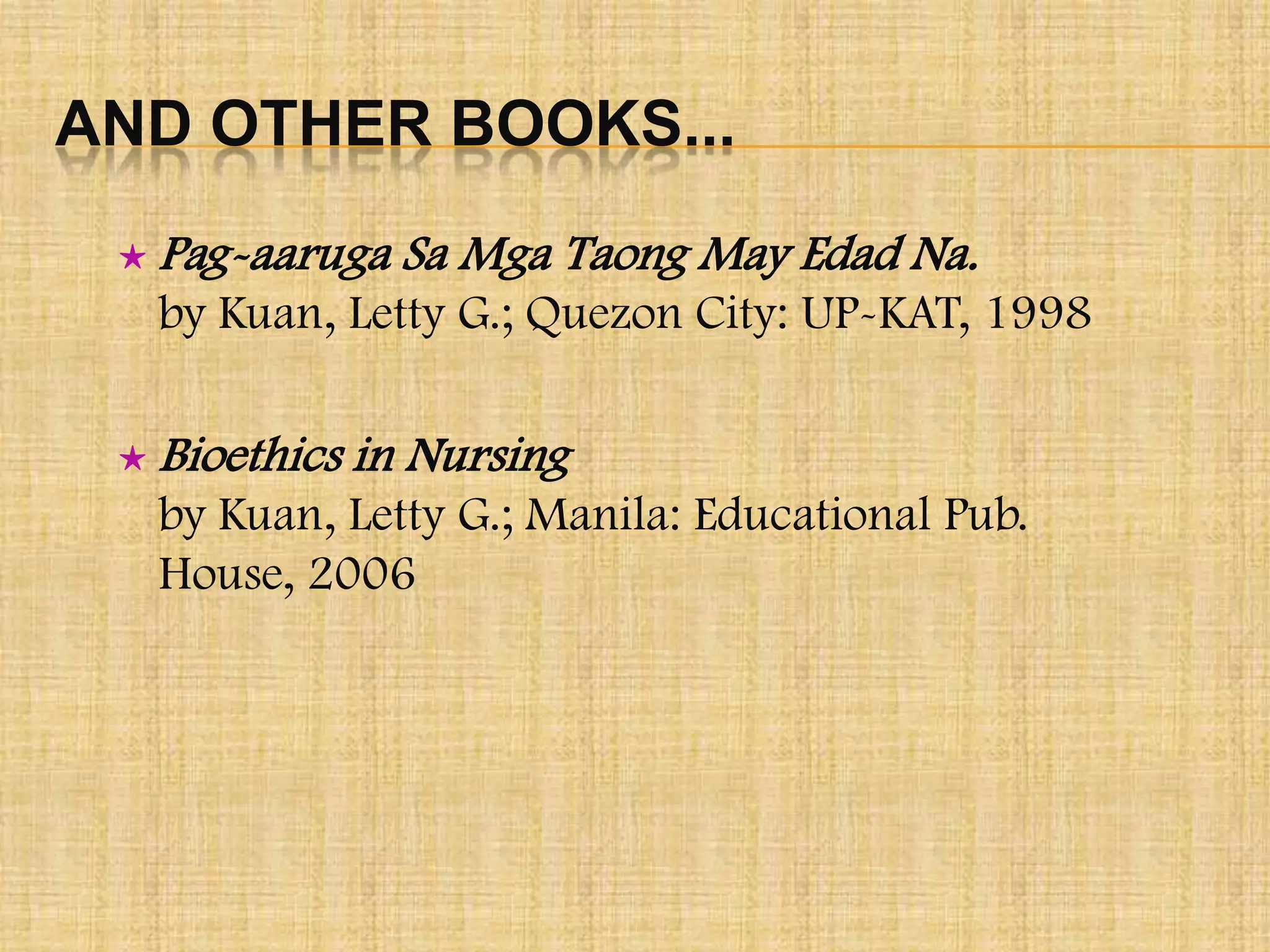 Philippine Nursing Theorist Sister letty G. kuan | PPTX