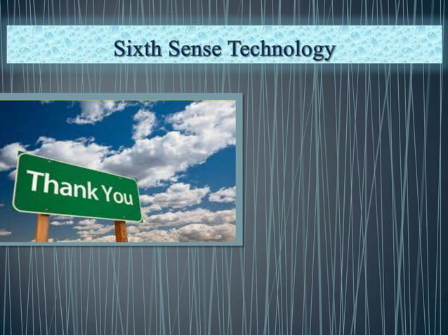 Sisth sense technology | PPT