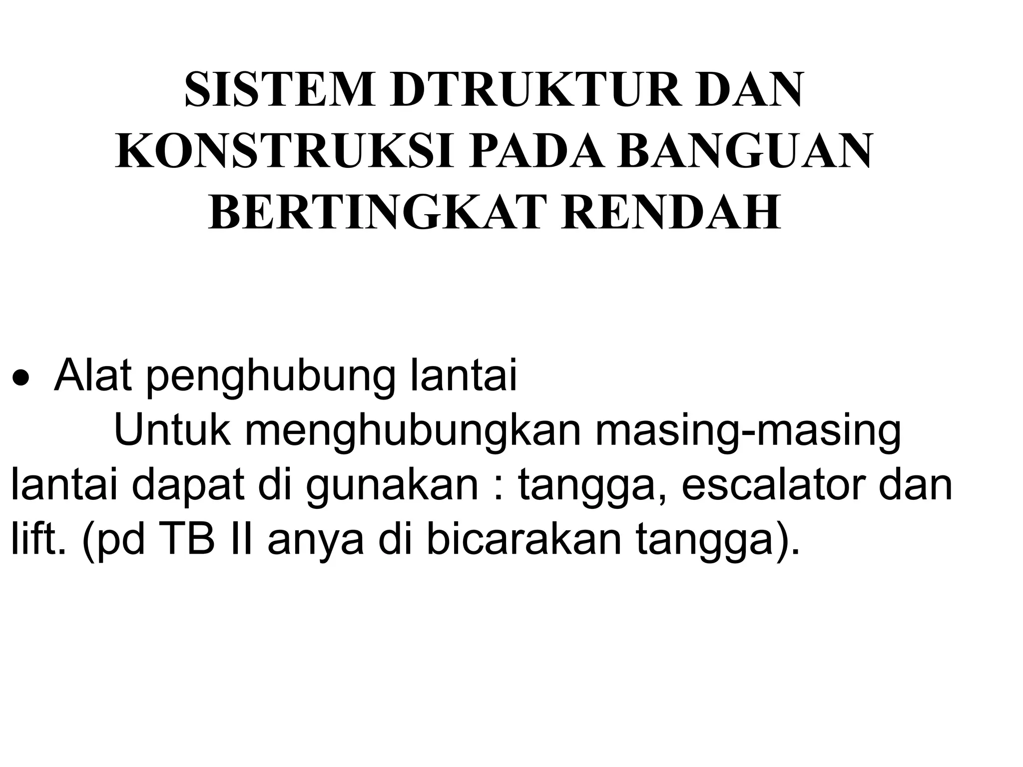 Sistim Struktur dan Konstruksi Bangunan bertingkat.ppt