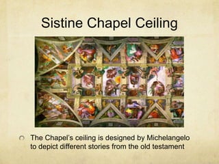 Michelangelo & The Sistine chapel | PPT