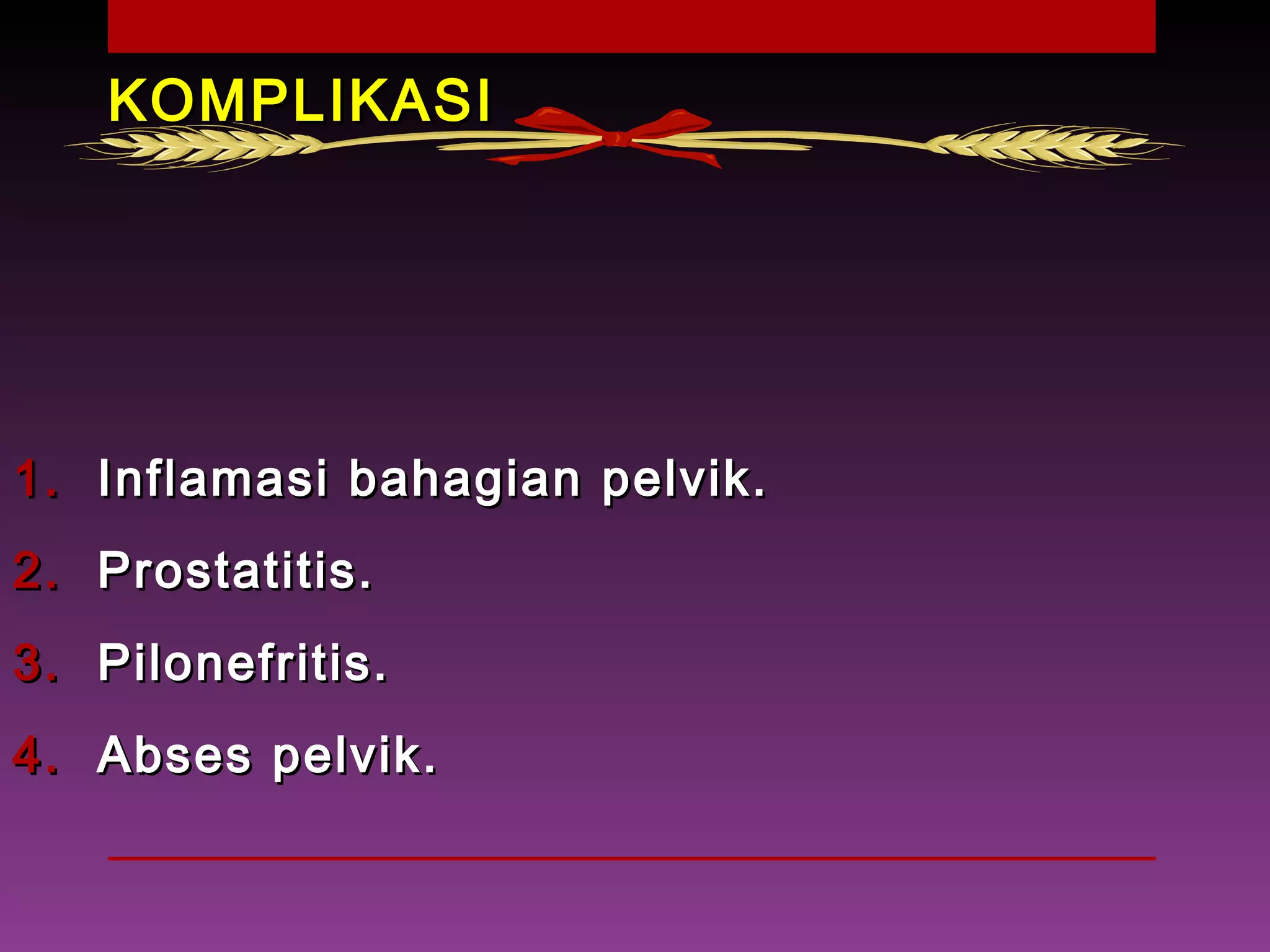 SISTITIS, PROSTATITIS AKUT, ORKITIS & EPIDIDIMITIS | PPT