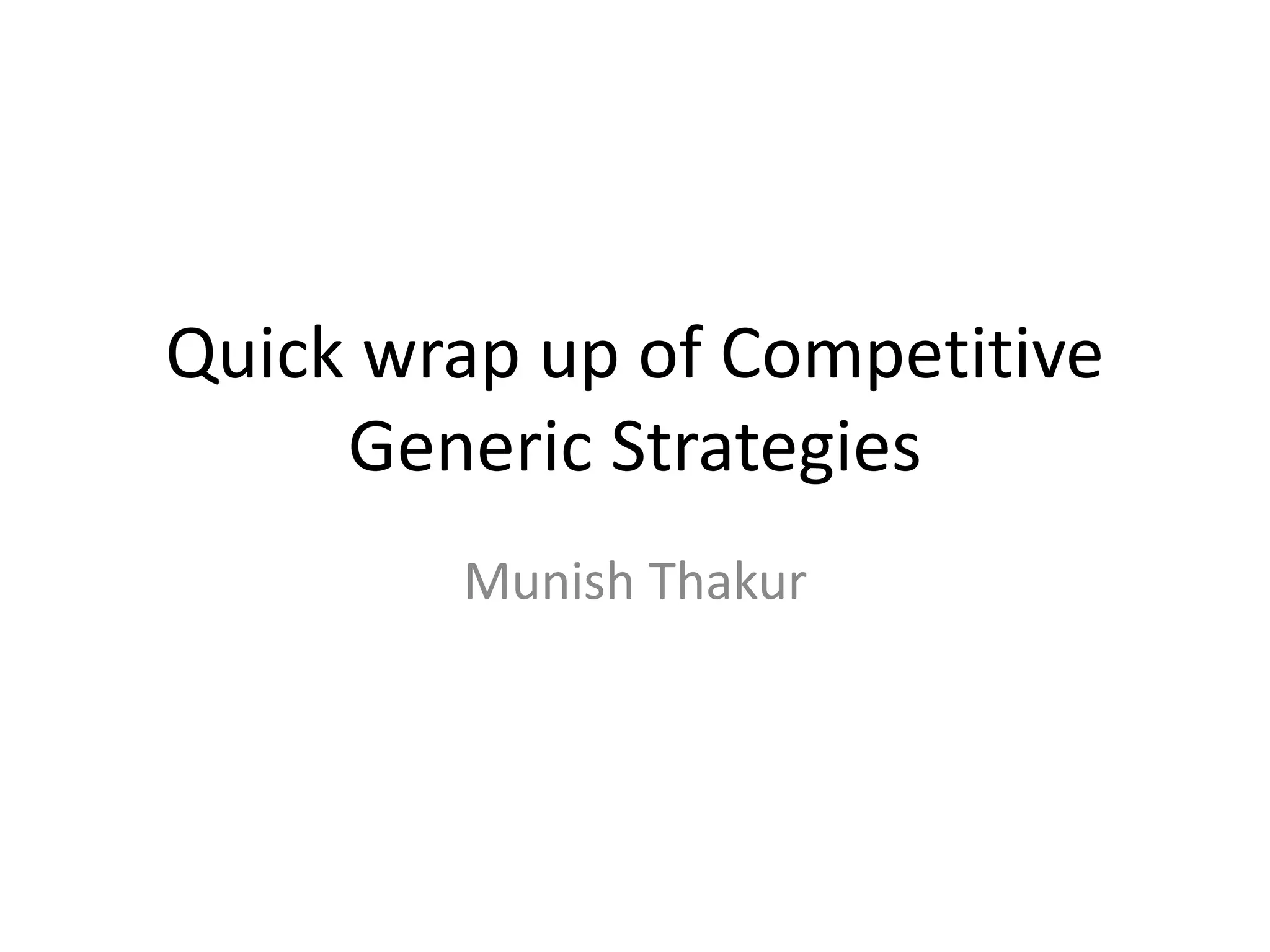 SIS Quick wrap up of Competitive strategies | PPT