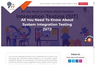 System Integration Testing: Achieving Robustness in Software Systems | PPT
