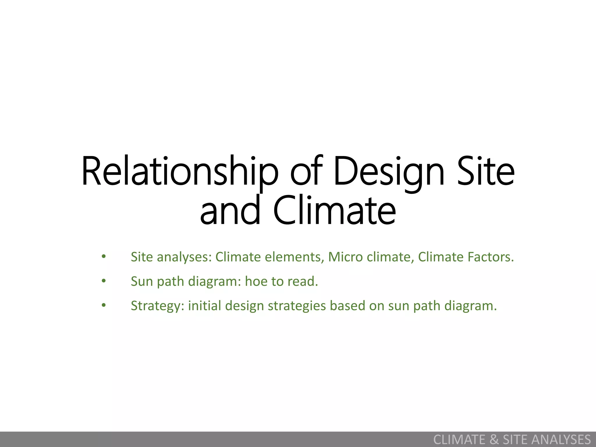 Relationship of Design site & climate analyses | PPTX