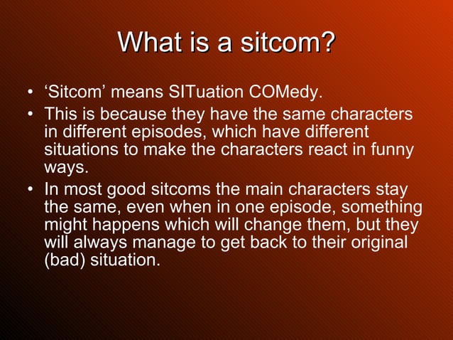 Sitcom ppt | PPT | Television | Entertainment