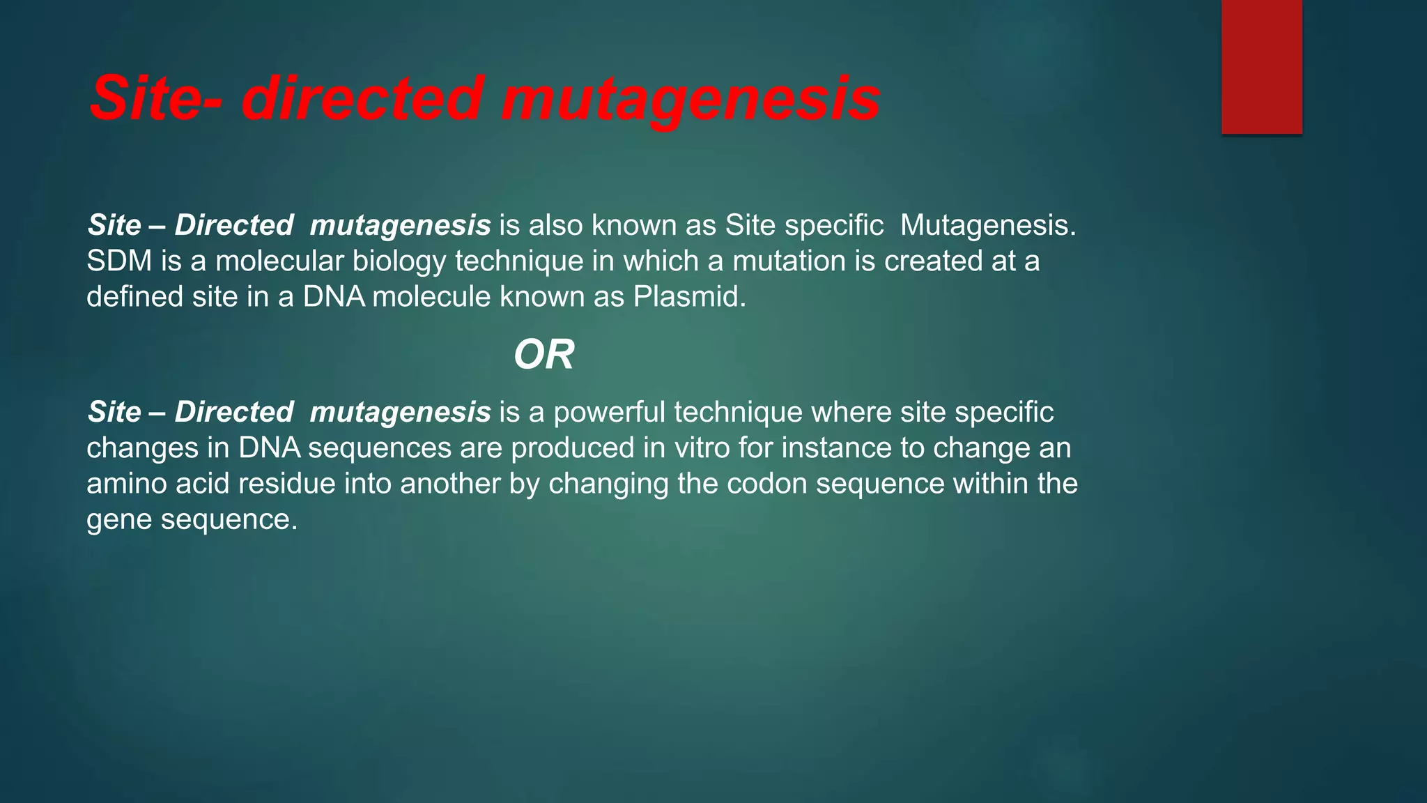 Site directed mutagenesis | PPTX | Genetics | Science
