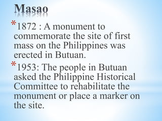Site of-first-mass-in-the-philippines history-1-4 | PPTX