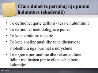 Si te bejme hulumtim | PPT