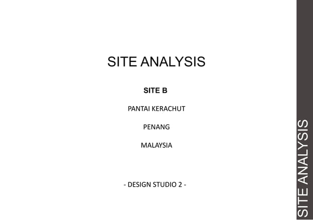 Site b site analysis | PPT