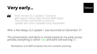 Sitecore 8.2 Update 1 on Azure Web Apps | PPT