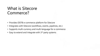 Sitecore commerce | PPTX