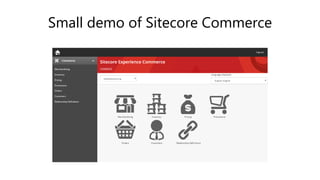Sitecore commerce | PPTX
