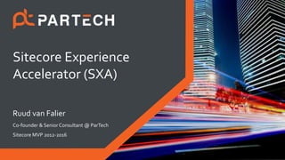 Sitecore Experience Accelerator (SxA) | PPTX