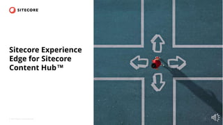 Sitecore Experience Edge | PPTX