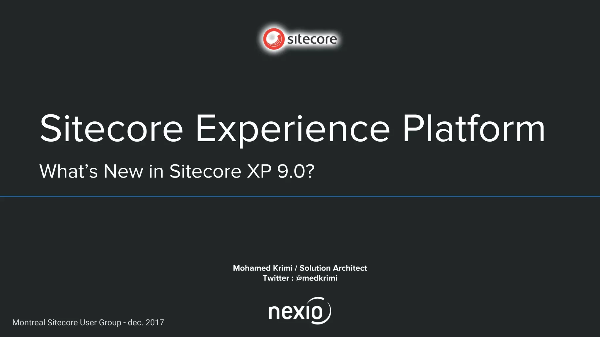 New Features with Sitecore experience platform 9.0 | PPT