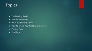 Sitecore KT for Layout | PPTX